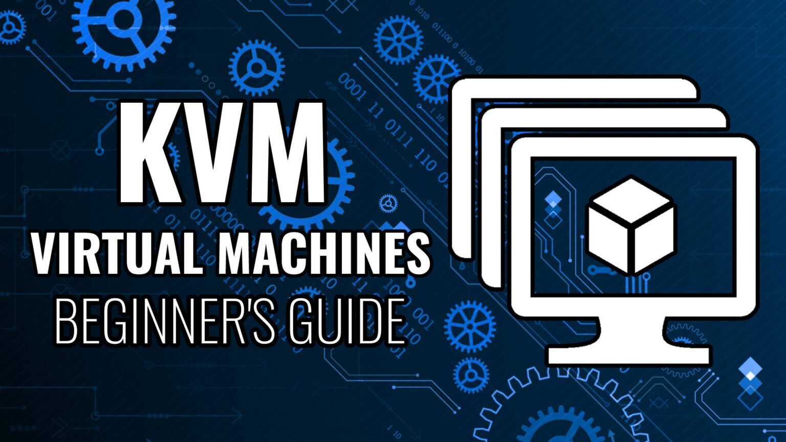 Getting Started With KVM Hypervisor, Virtual Machines The Right Way - Front Page Linux