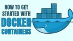 Getting Started With Docker Containers: Beginners Guide - Front Page Linux